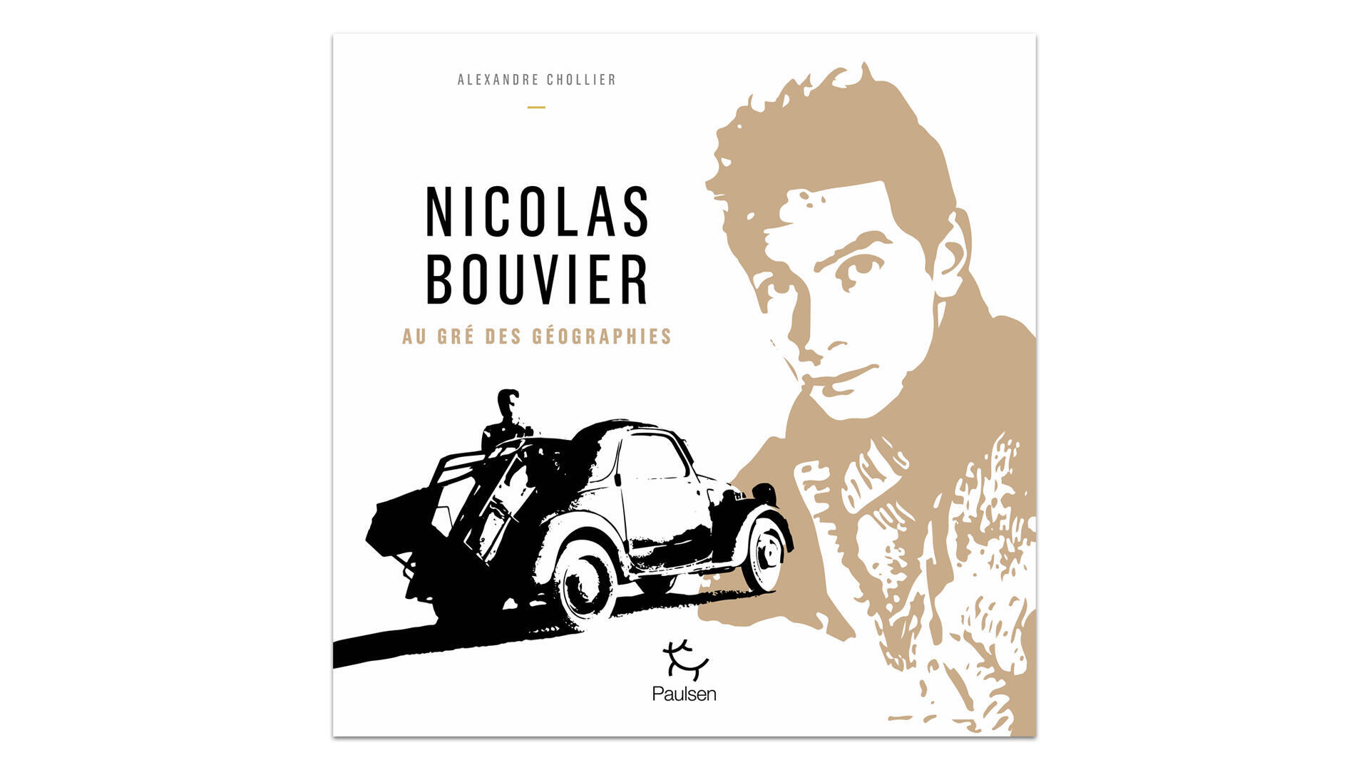 Les géographies de Nicolas Bouvier - Si loin si proche